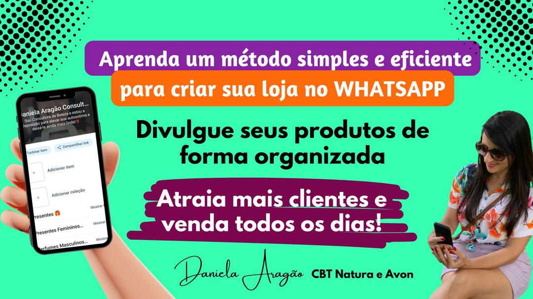 Banner aprenda-um-metodo-simples-e-eficiente-para-criar-sua-loja-no-whatsapp-cbt-0603-14h50