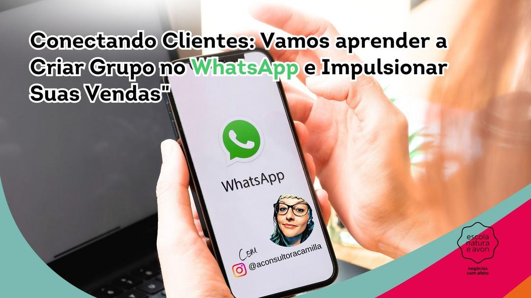 Banner conectando-clientes-vamos-aprender-a-criar-grupo-no-whastapp-e ...