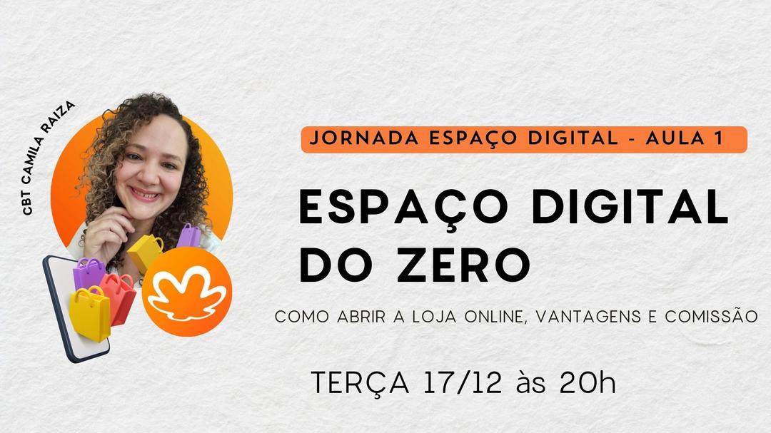 Banner espaco-digital-do-zero-aula-1-veja-como-abrir-seu-espaco-digital-e-conheca-as-vantagens-e ...