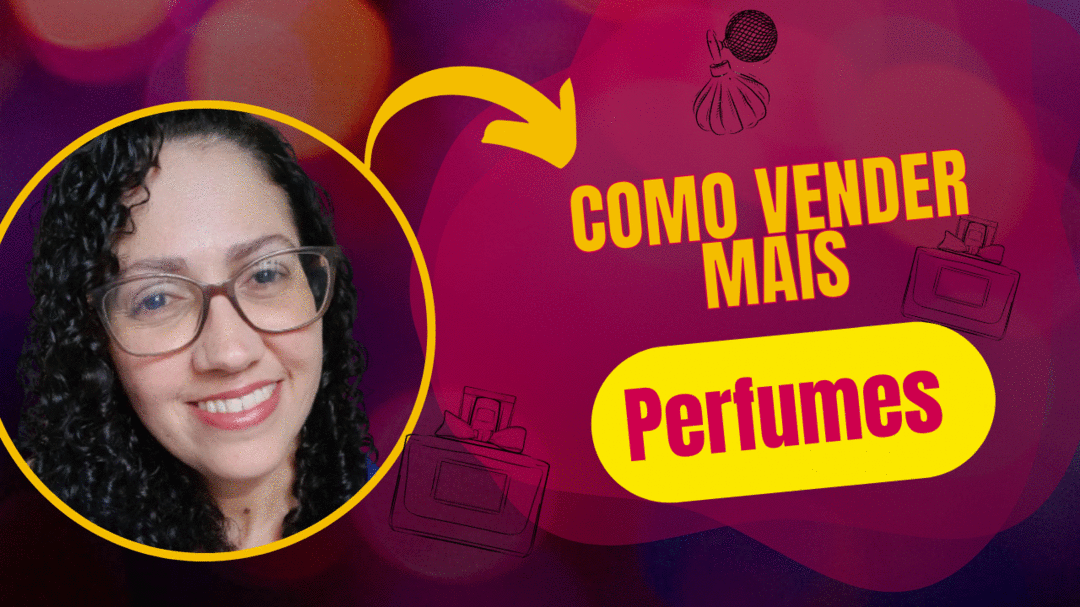 Banner dicas-praticas-para-vender-mais-perfumes-cbt-0404-09h30 Banner dicas-praticas-para-vender-mais-perfumes-cbt-0404-09h30