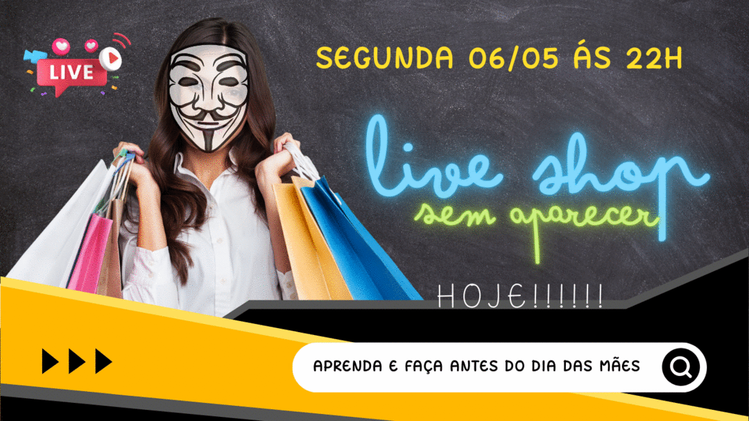 Banner live-shop-aprenda-fazer-live-sem-aparecer-cbt-0605-22h00