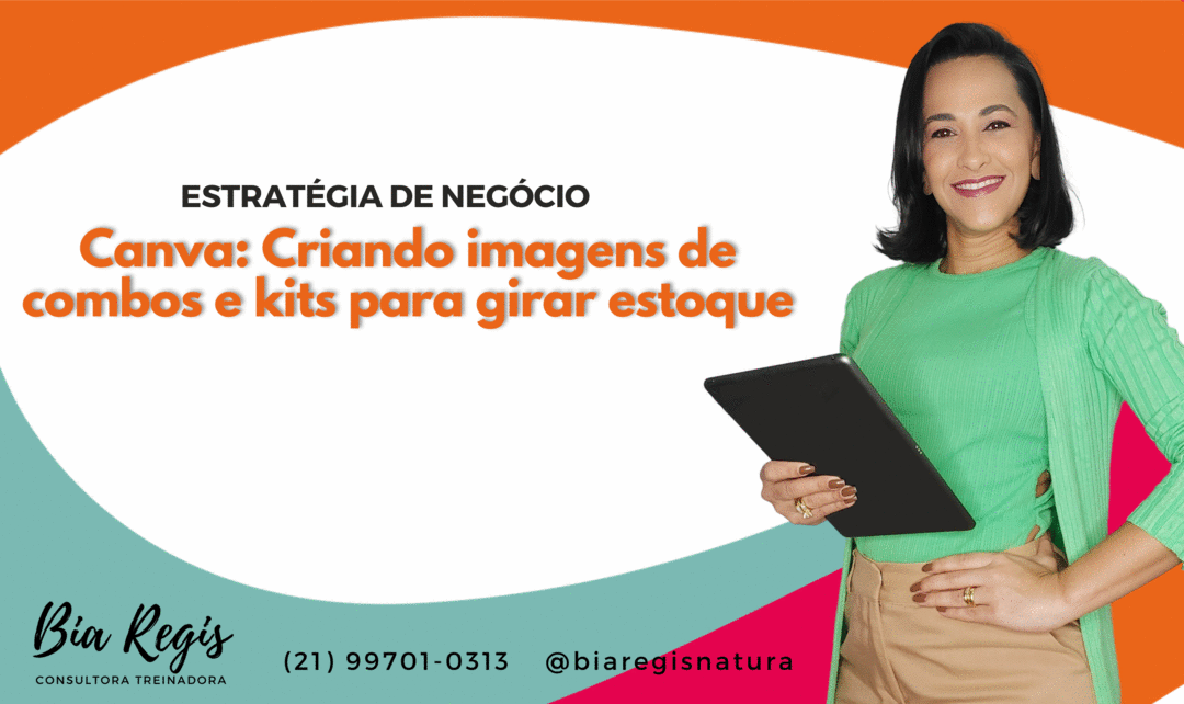 Banner estrategia-de-negocio-canva-criando-imagens-de-combos-e-kits-para-girar-estoque-cbt-2006 ...